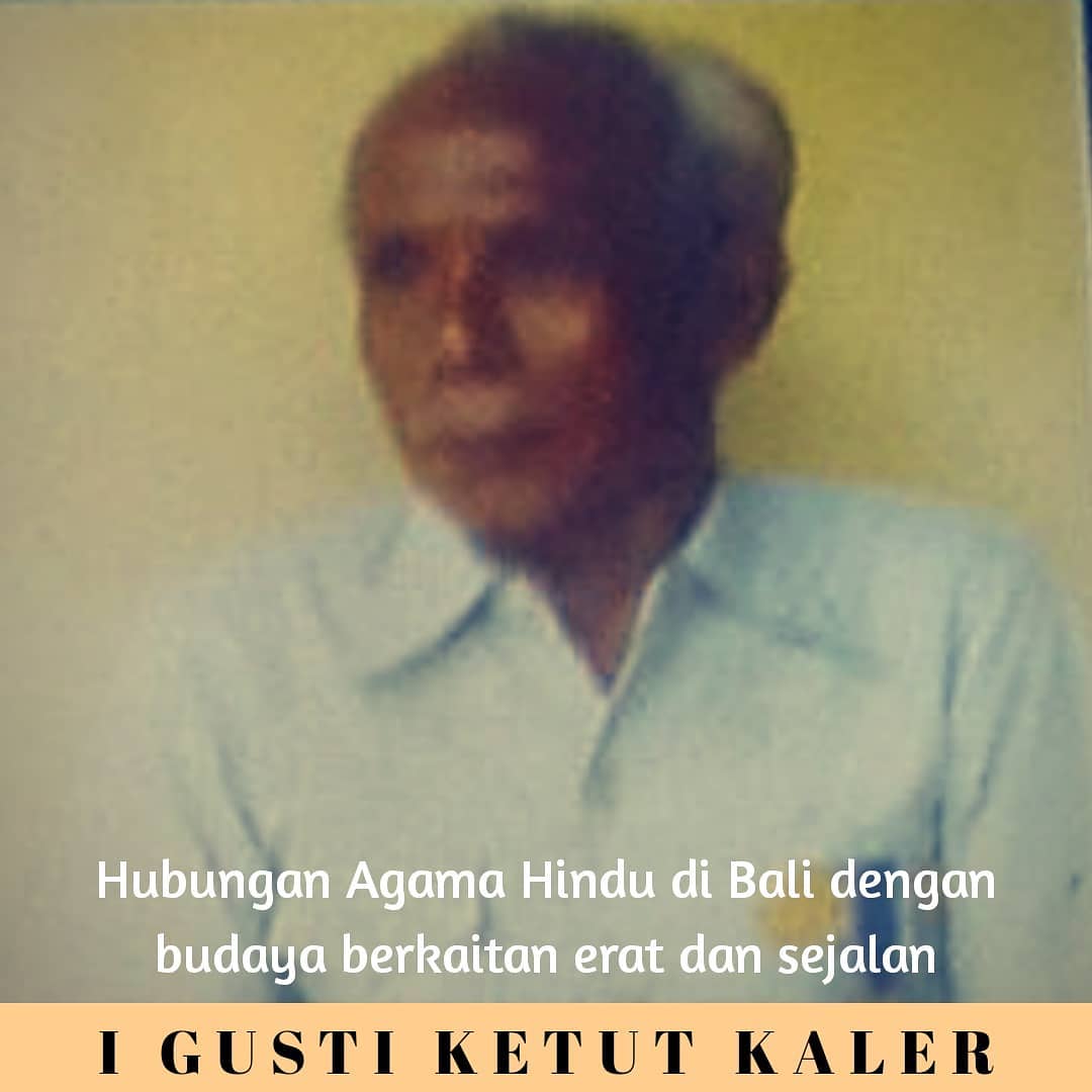 I Gusti Ketut Kaler (1923-1995), Balinese Culturalist – Mukabumi